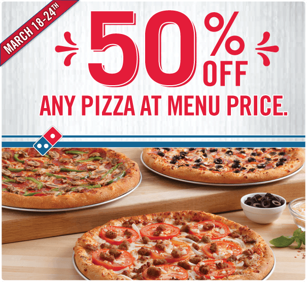 Domino s Pizza Canada 50 Off Any Menu Price Pizza When You Order Domino s Pizza Canada 50 Off Any Menu Price Pizza When You Order