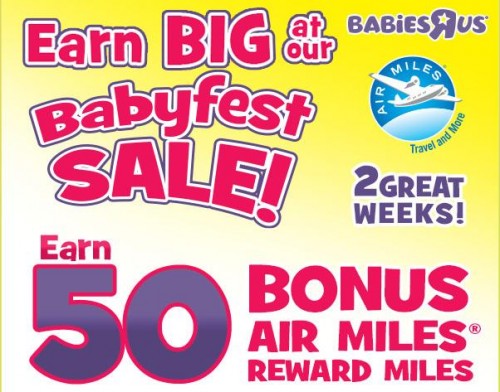 Babies R Us: 50 Bonus Air Miles When You Spend $75 In Store or Online ...