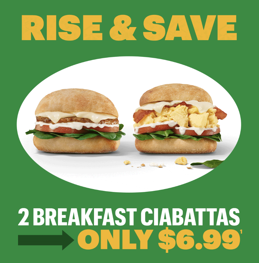 Subway Canada Offers: Get Two Breakfast Ciabattas for ONLY $6.99 ...