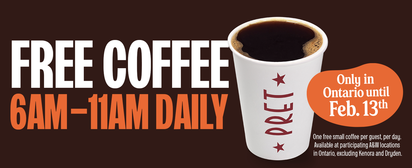 A&W Canada Offers: Get FREE Pret Coffee For a Full Week To Ontarians ...